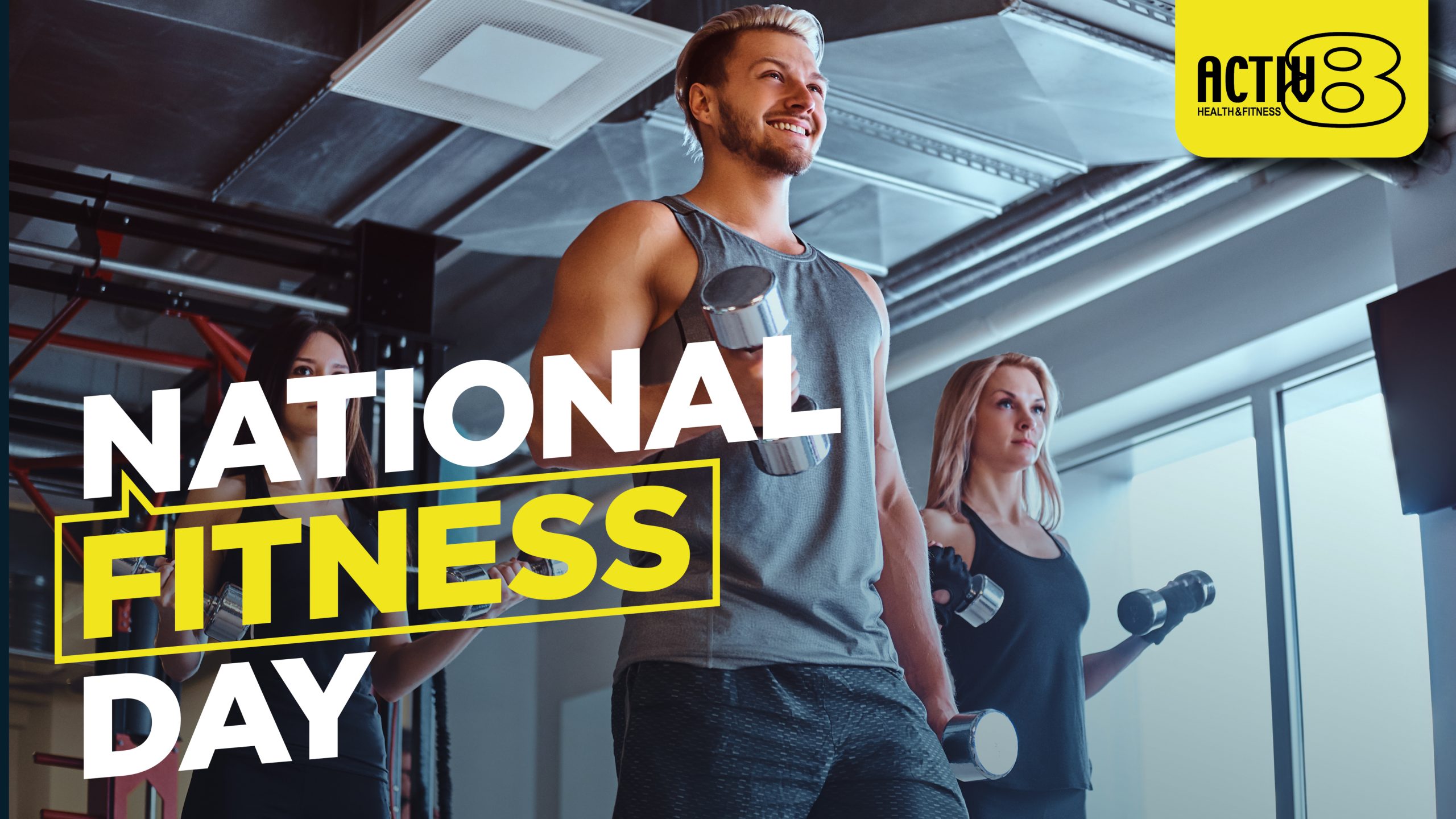 Celebrate National Fitness Day with Activ8 - Activ8 Health & Fitness